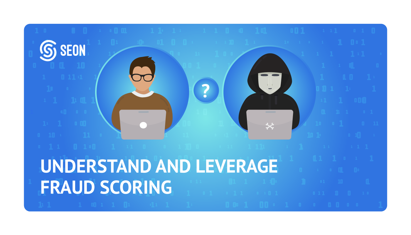 Fraud Scoring: What Is It & How Does It Work [2024] | SEON