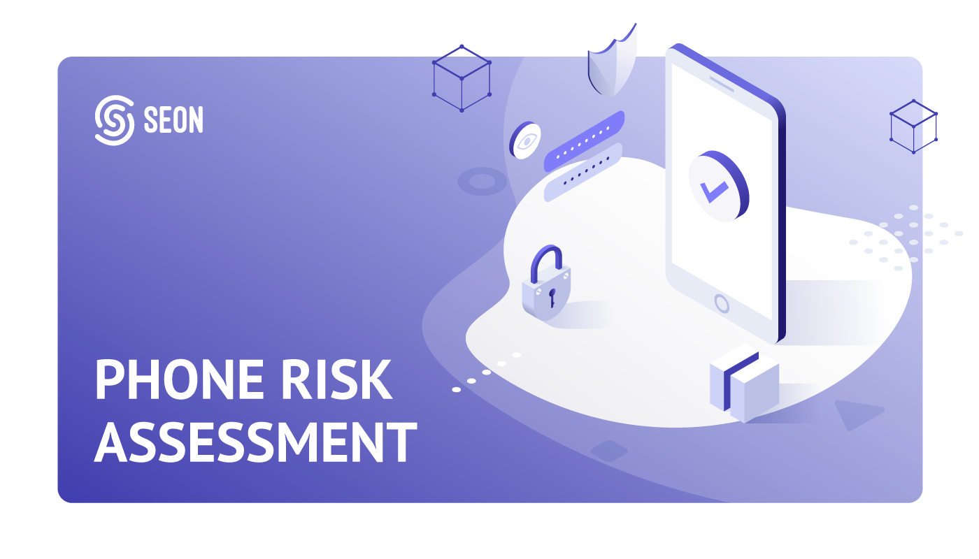 Phone Risk Assessment - The Latest Solution to Stop Fraud