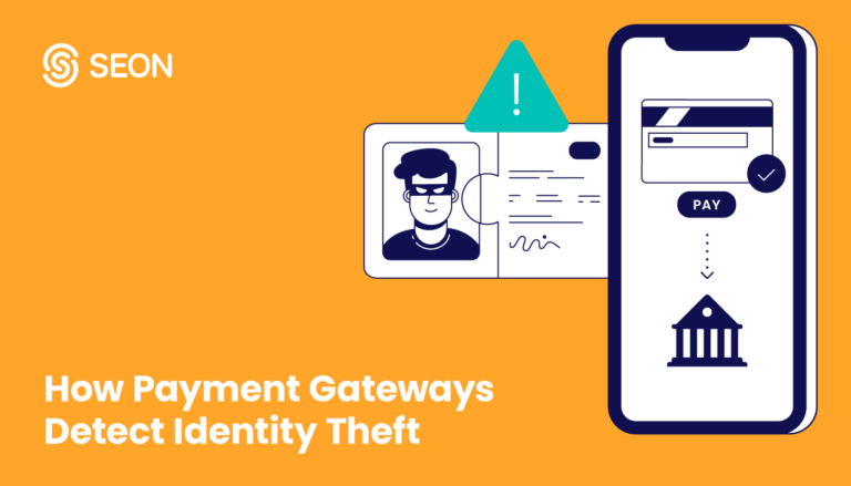 Payment Gateway Fraud: How It Works & Detection | SEON