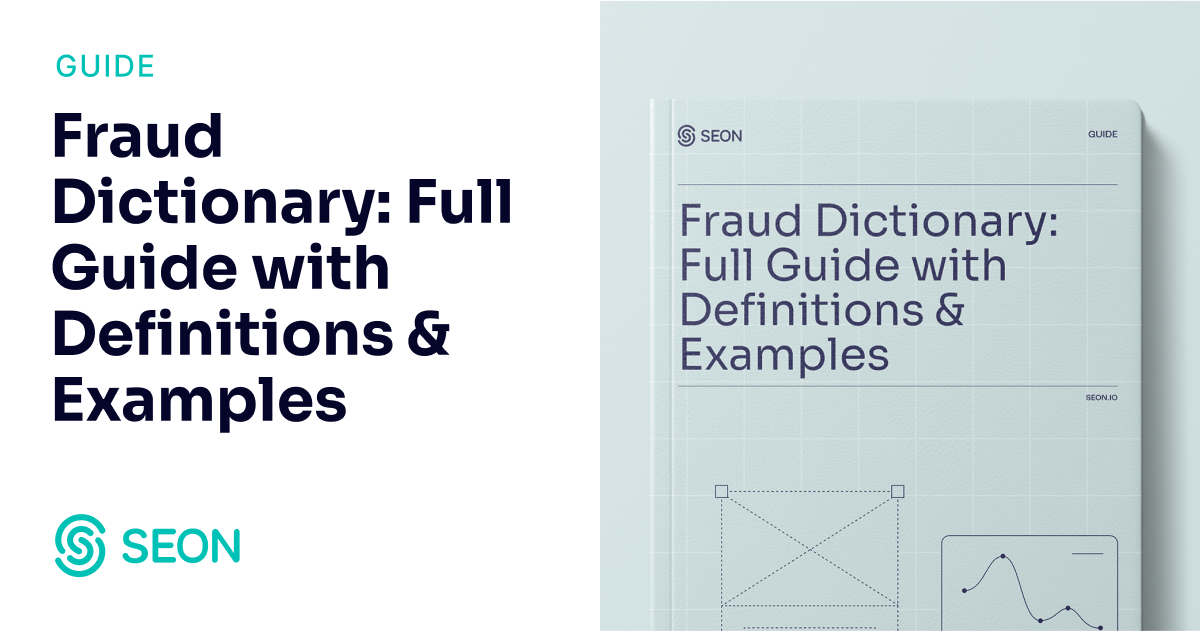 Fraud Dictionary: Definitions, types and techniques | SEON