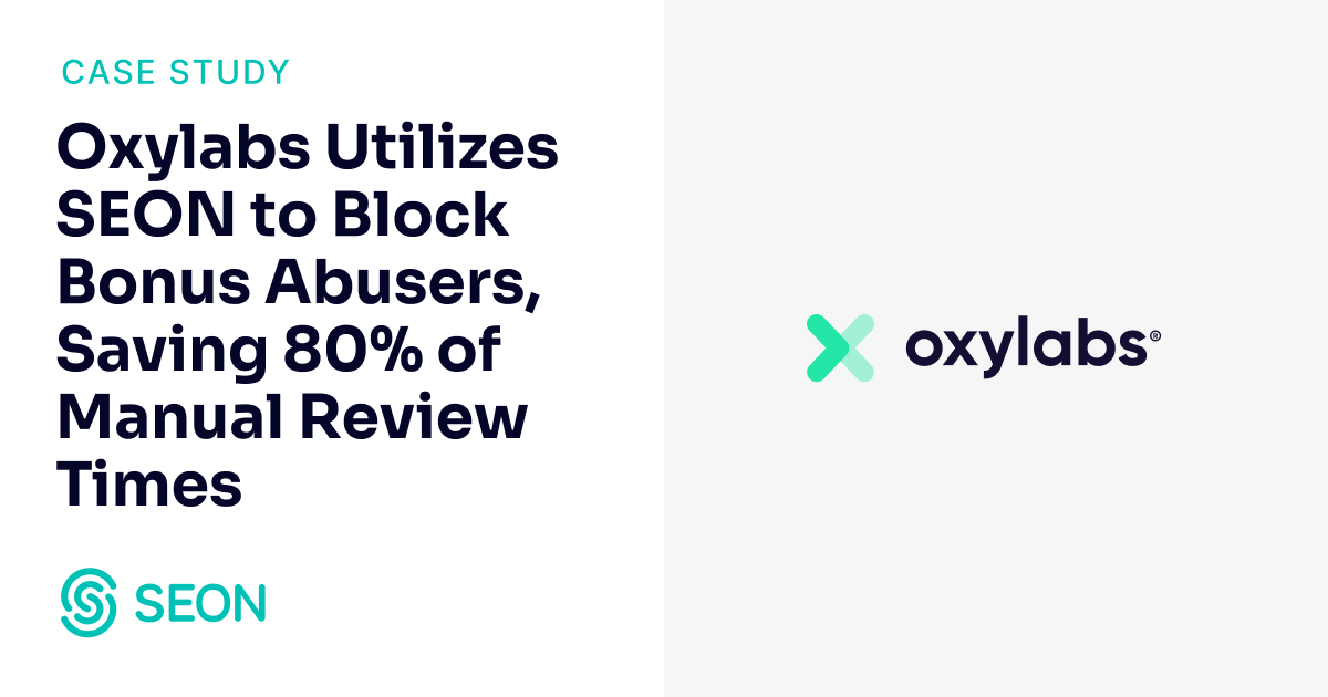 Oxylabs Blocks Bonus Abuse with SEON