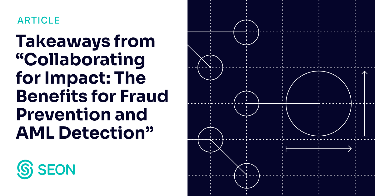 The Advantages of Fraud Prevention and AML Detection Collaboration
