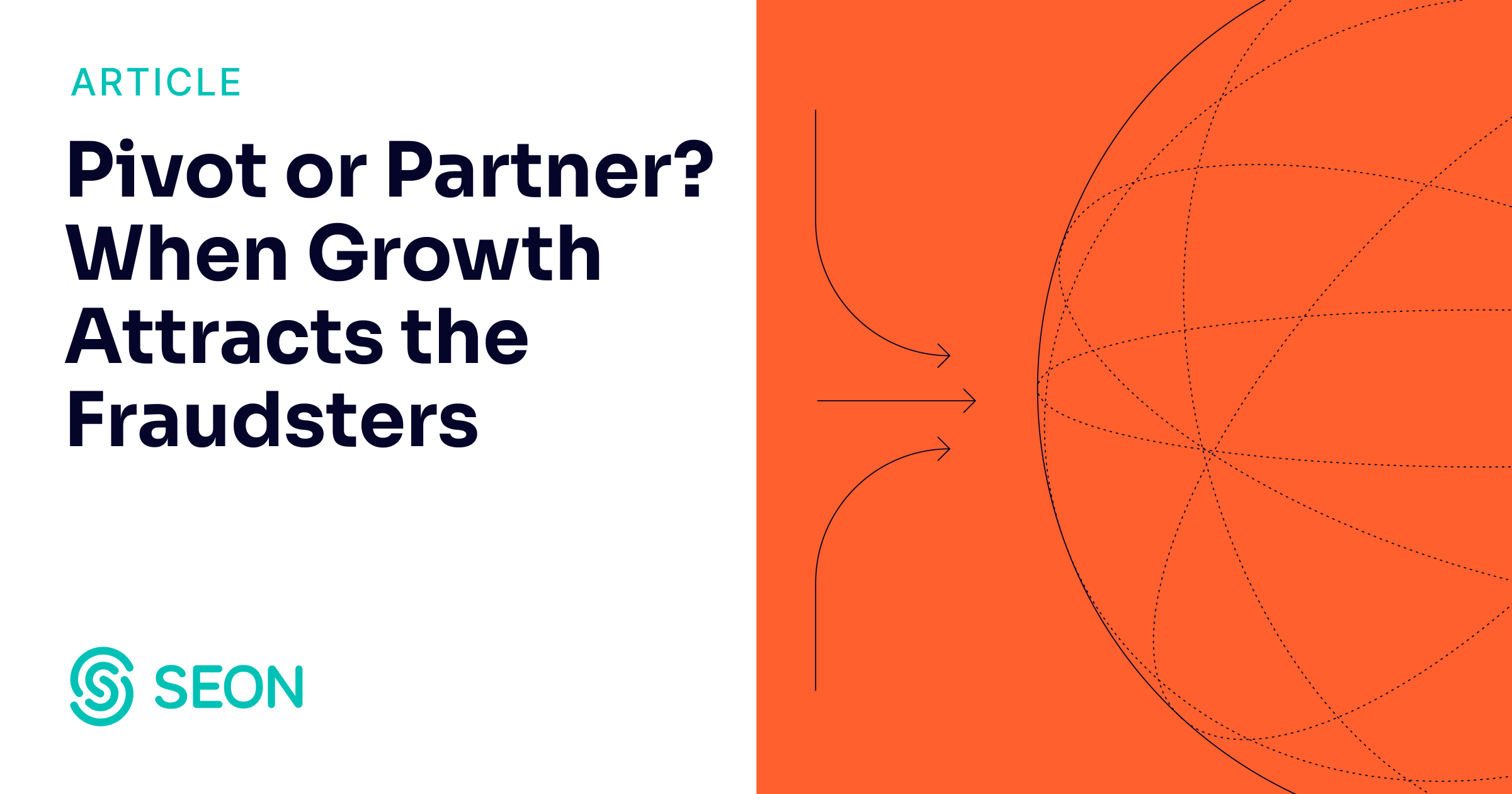 Pivot or Partner? When Growth Attracts the Fraudsters