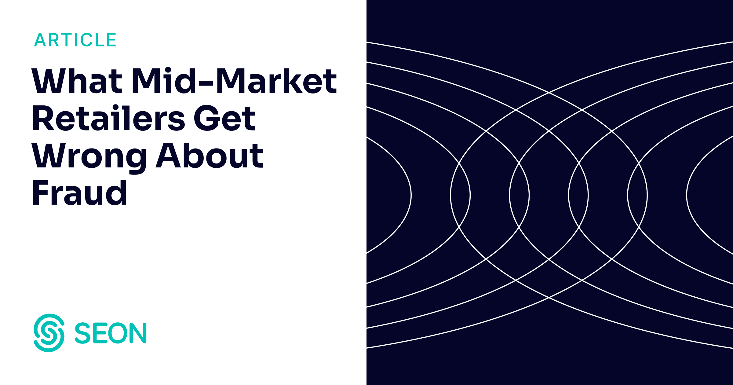 What Mid-Market Retailers Get Wrong About Fraud