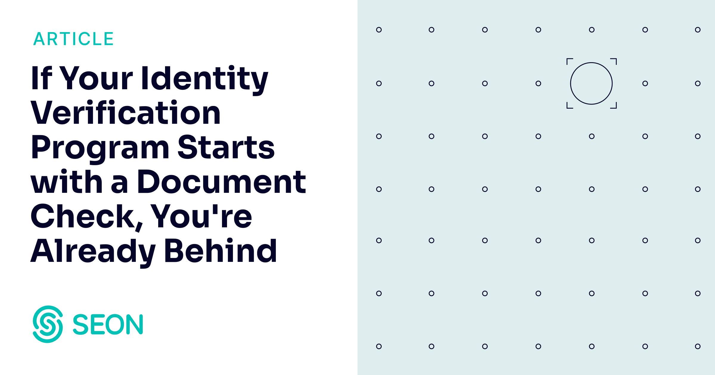 Is Your Identity Verification Program Already Behind? | SEON